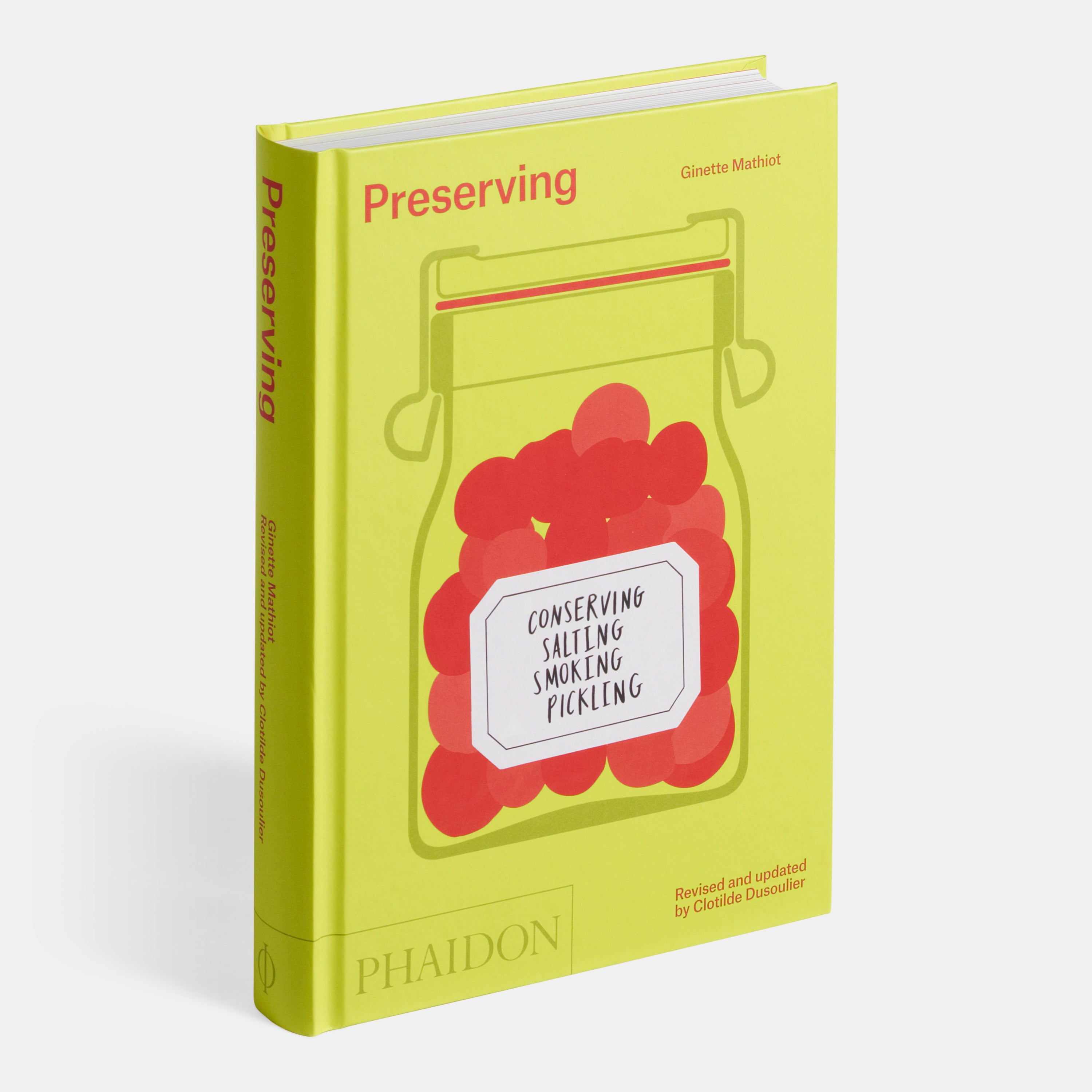Preserving: Conserving, Salting, Smoking, Pickling | Standard Edition ...