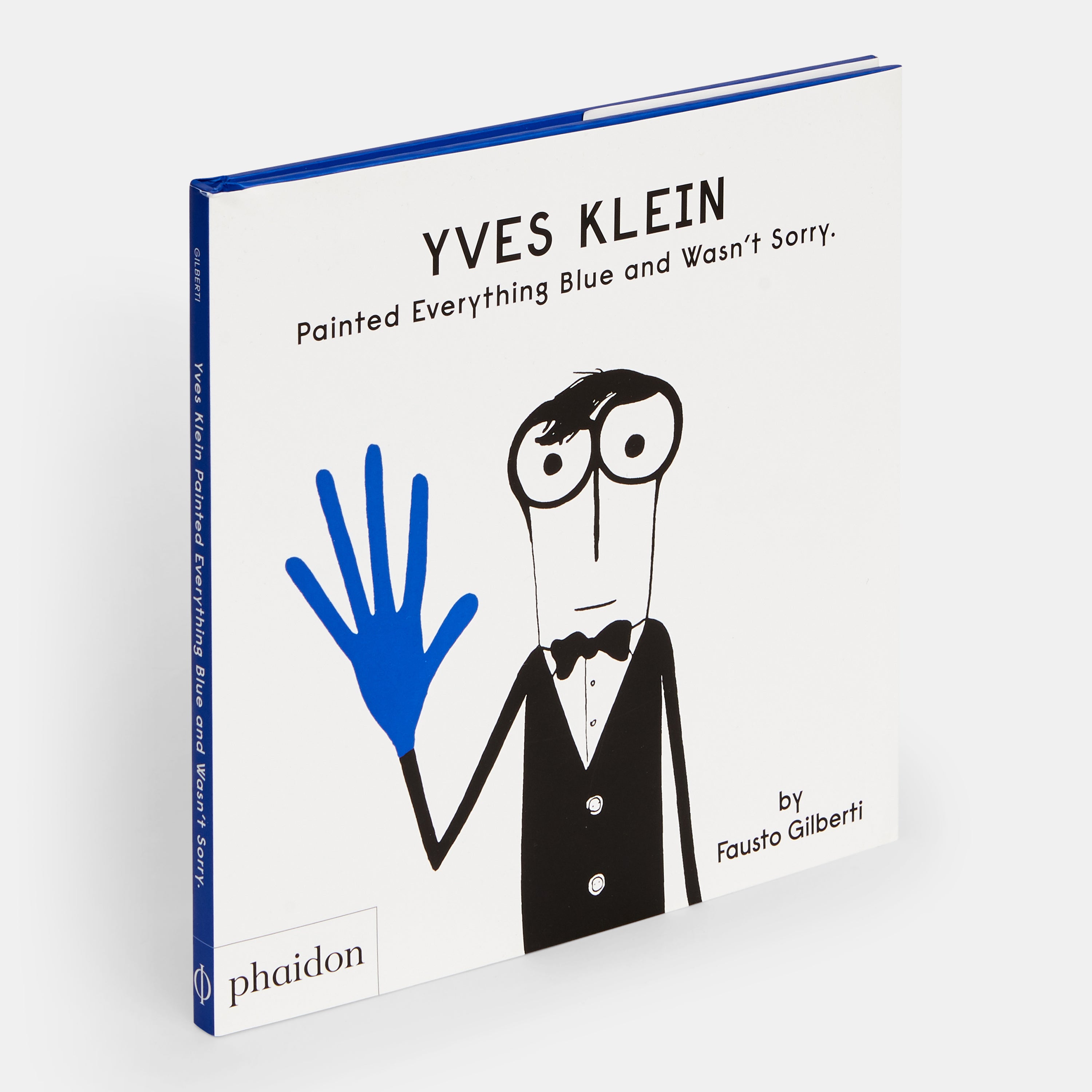Yves Klein Painted Everything Blue and Wasn't Sorry. | Standard Edition ...