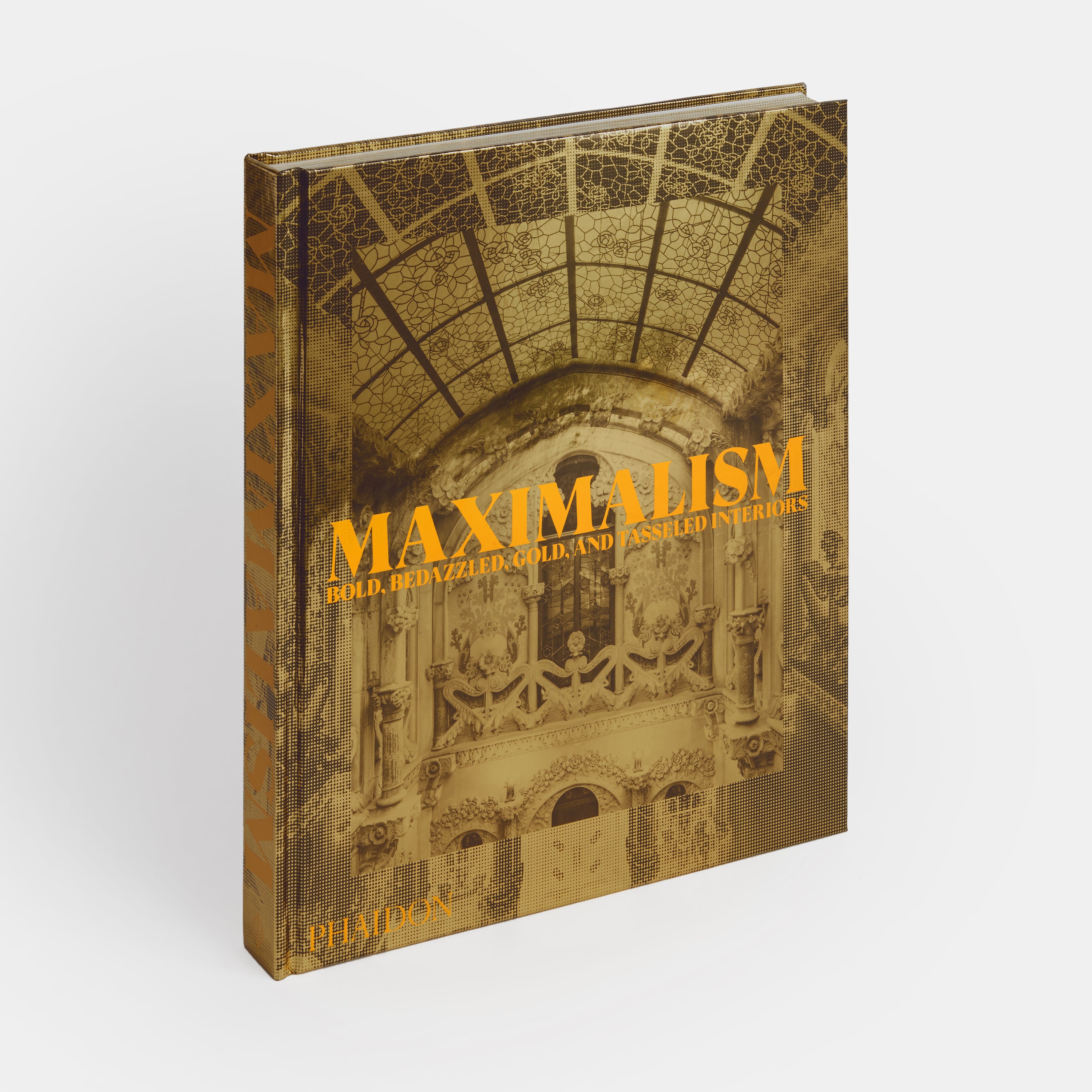 Maximalism: Bold, Bedazzled, Gold, and Tasseled Interiors | Standard Edition | 9781838666927 ...