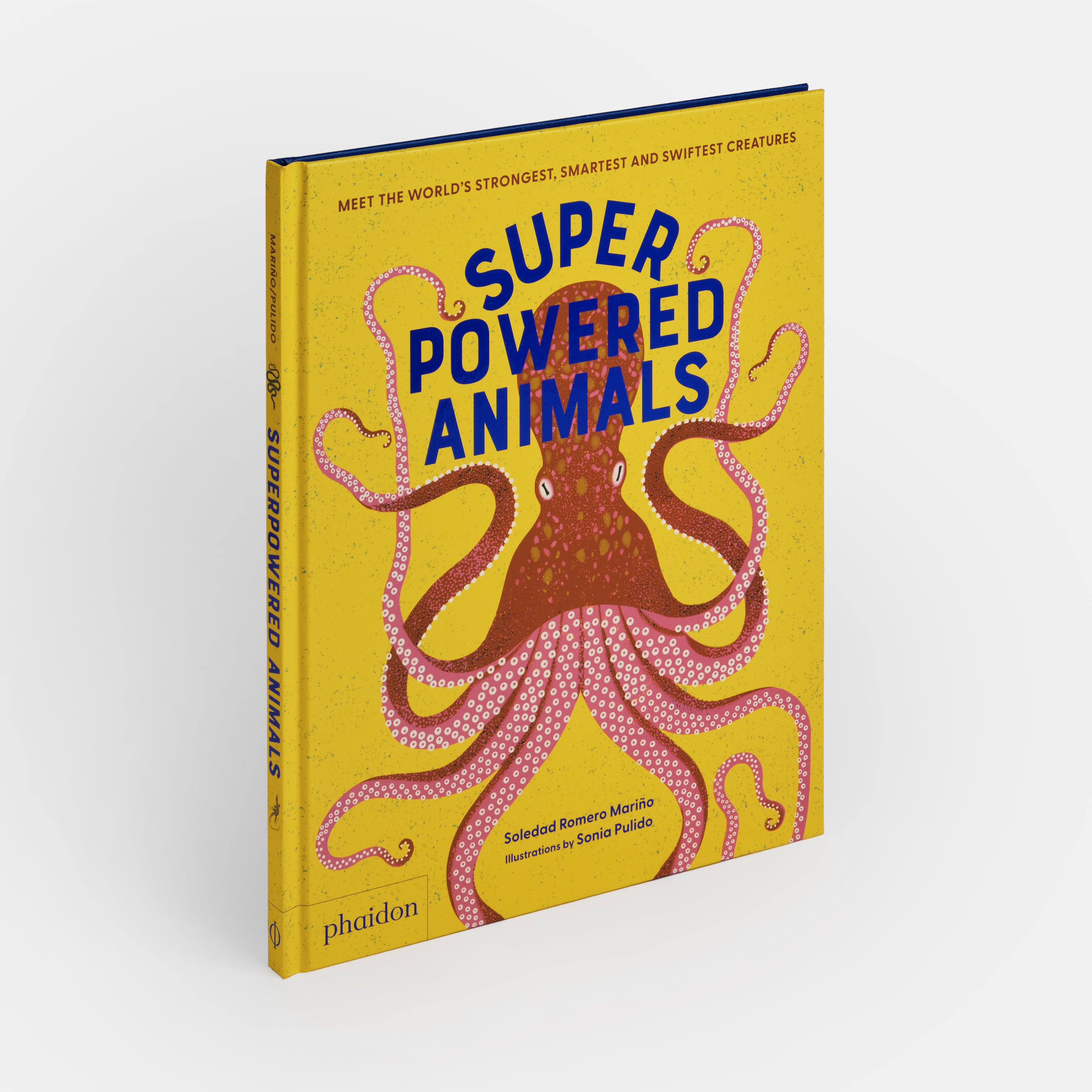 Superpowered Animals: Meet the World's Strongest, Smartest, and ...