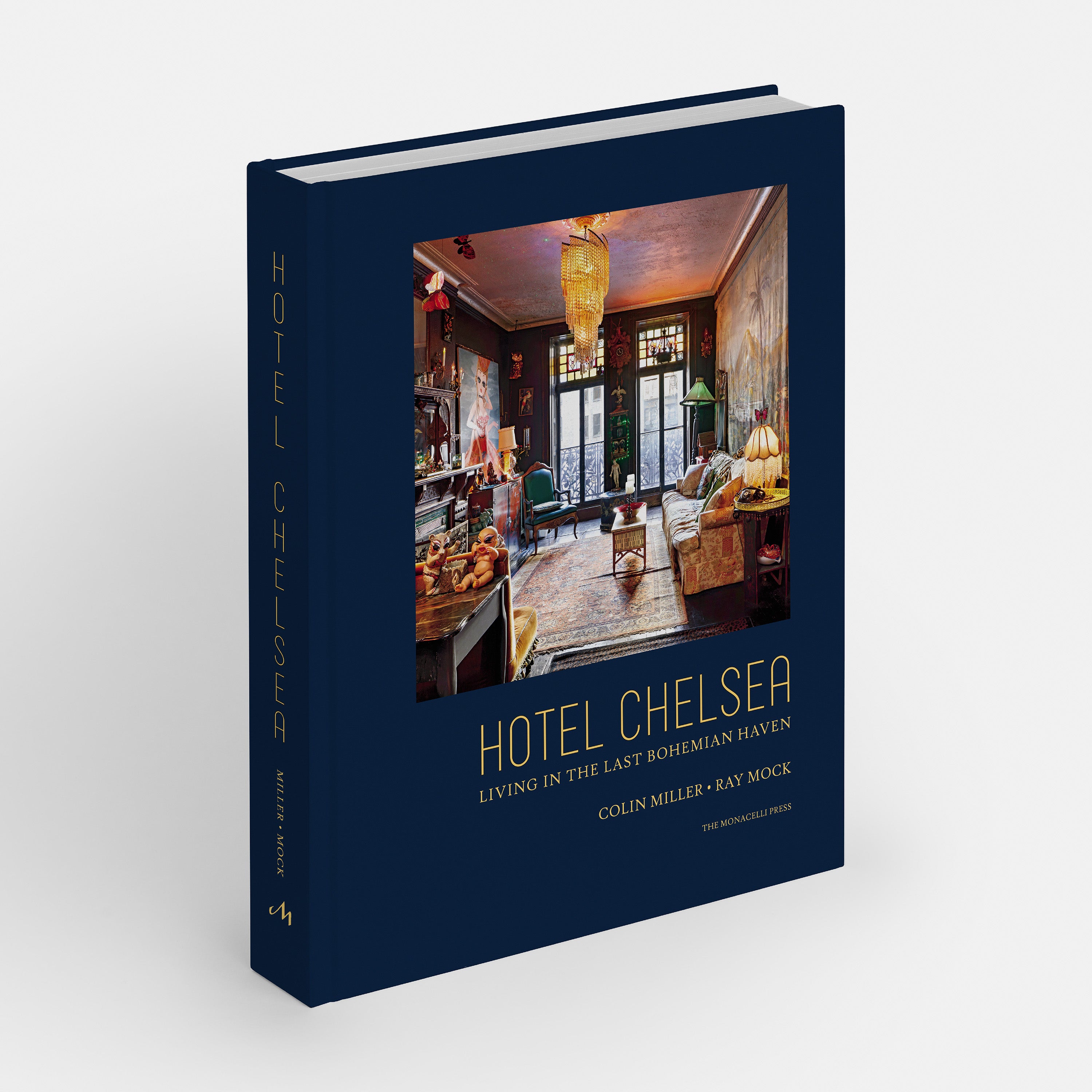 Hotel Chelsea: Living in the Last Bohemian Haven | Standard Edition ...