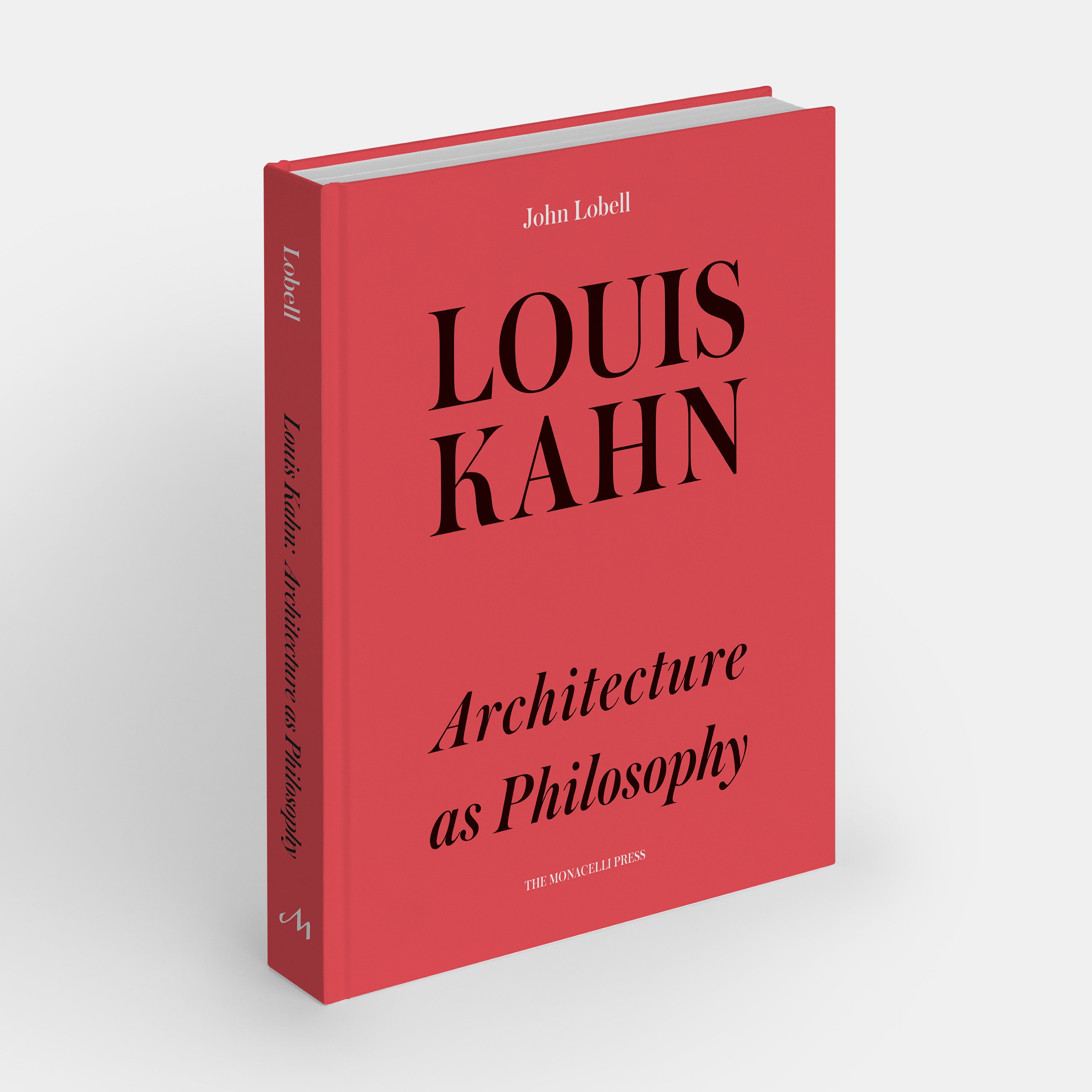 Louis Kahn: Architecture as Philosophy | Standard Edition ...